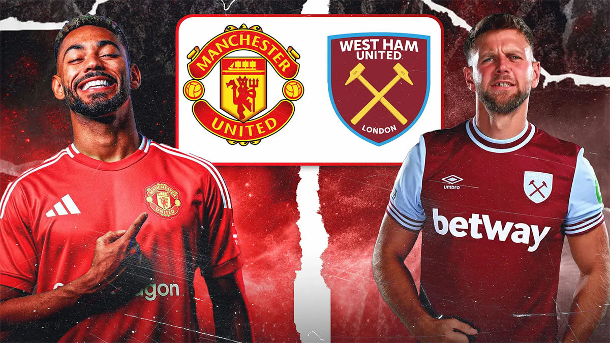 Nhận định, soi tỷ lệ MU vs West Ham 06h00 ngày 27/7, giao hữu mùa Hè 2025