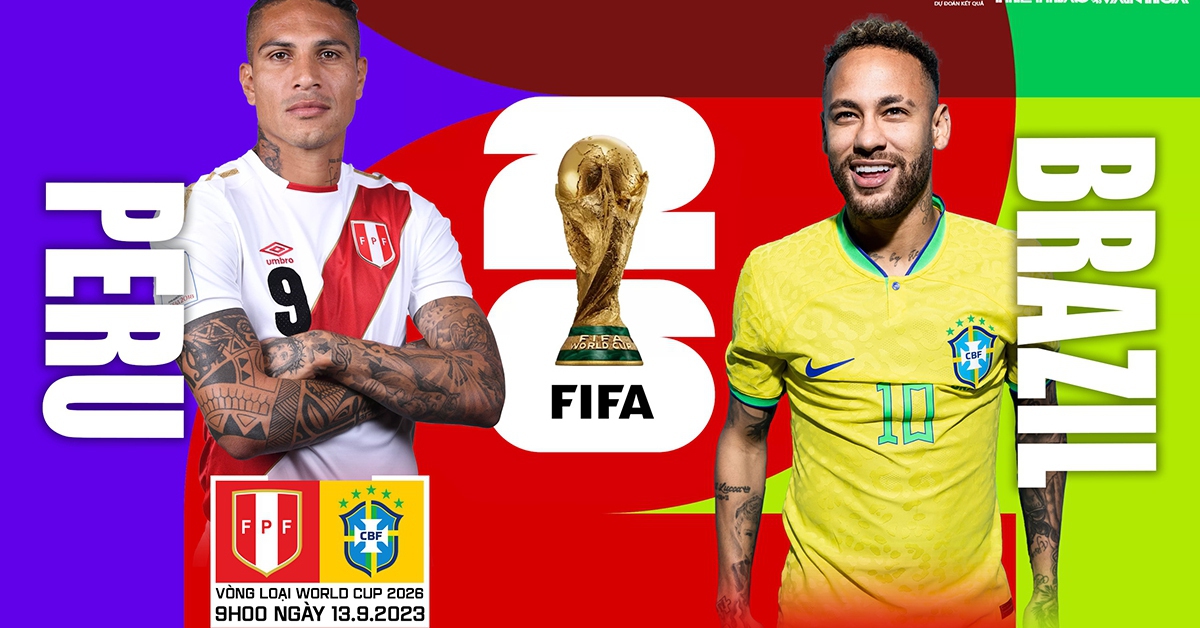 Nhận định bóng đá Peru vs Brazil, Vòng loại World Cup 2026 (09h00, 13/9)