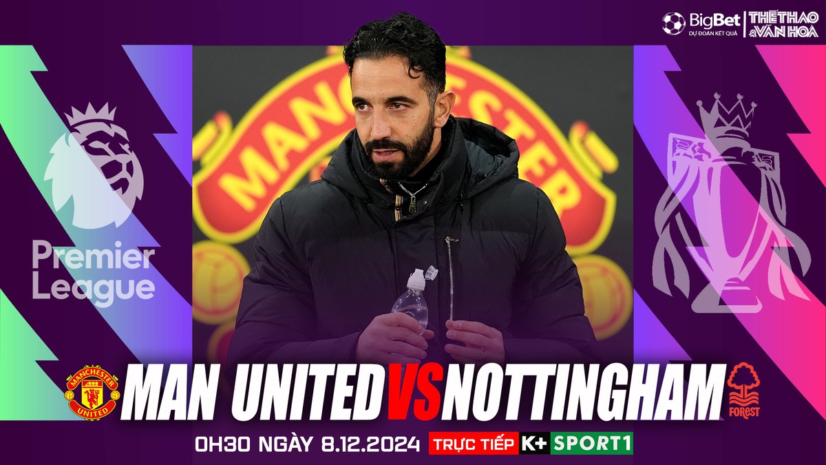 Nhận định, soi tỷ lệ MU vs Nottingham 00h30 hôm nay 8/12, vòng 15 Ngoại ...