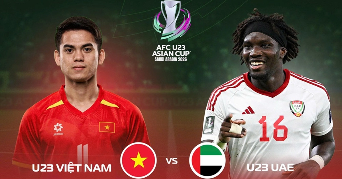 Lịch thi đấu bóng đá hôm nay 16/1: Trực tiếp U23 Việt Nam đấu với U23 UAE