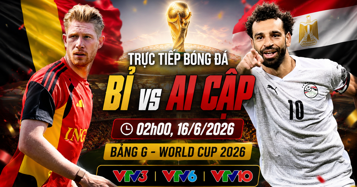 TRỰC TIẾP bóng đá Bỉ vs Ai Cập 02h00 hôm nay, bảng F World Cup 2026