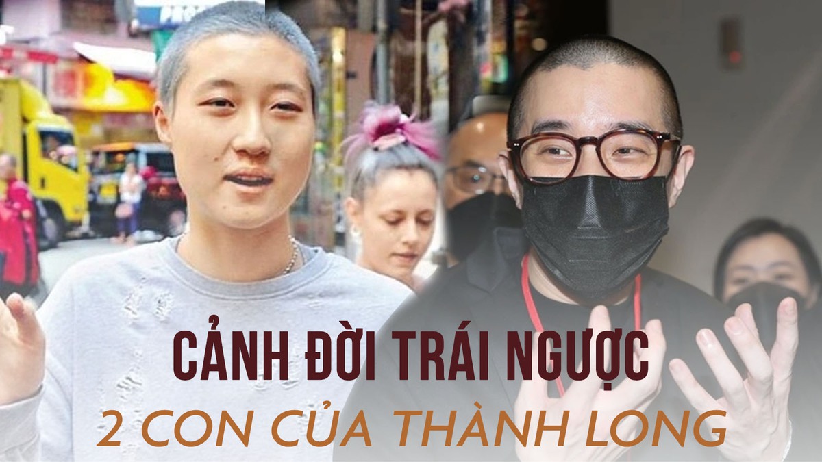 Cảnh đời trái ngược 2 con của Thành Long: Người bị chối bỏ, phải nhặt ...