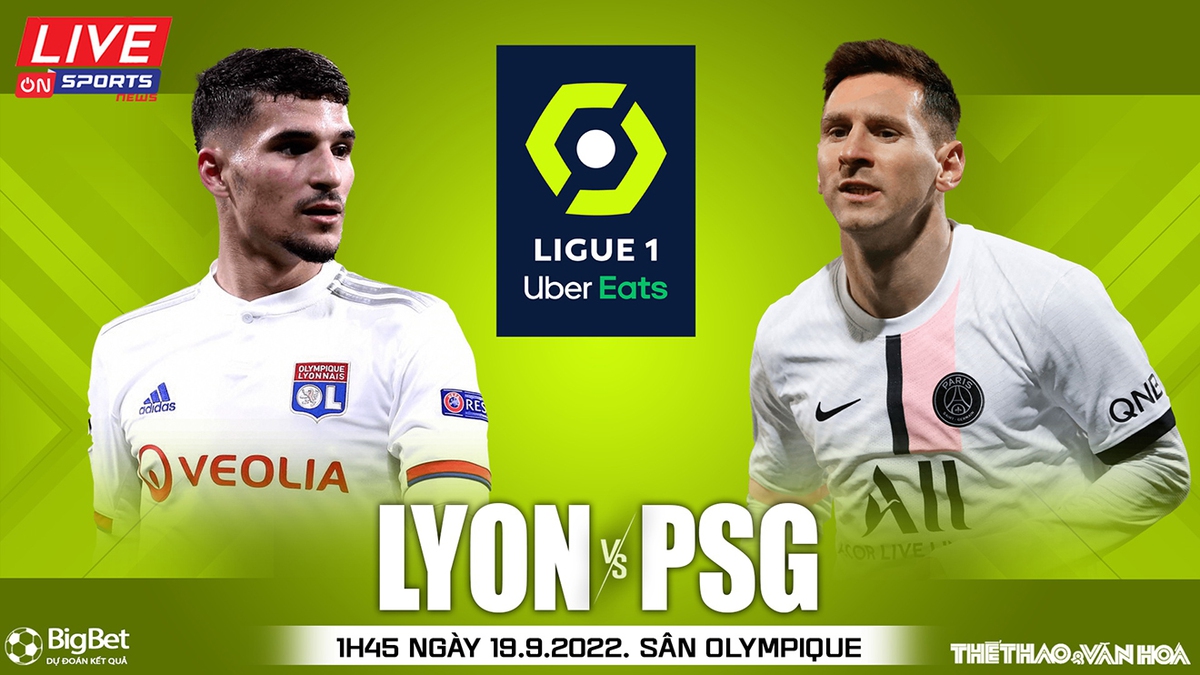 Soi kèo nhà cái Lyon vs PSG. Nhận định, dự đoán bóng đá Ligue 1 (1h45 ...