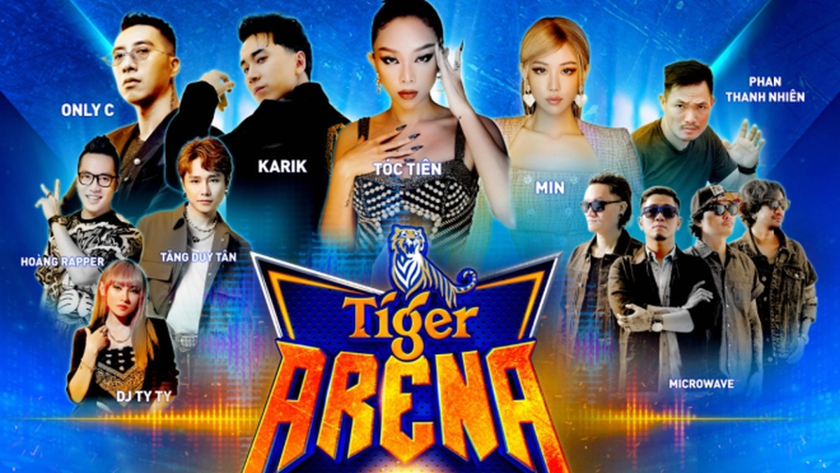 Điểm danh dàn sao hot sẽ xuất hiện tại 'Đấu trường bản lĩnh Tiger Arena ...